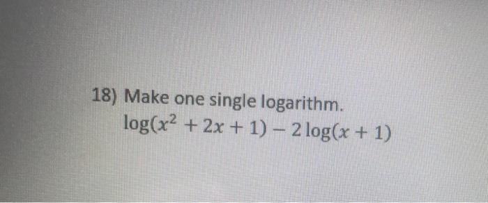 Solved log(x2+2x+1)−2log(x+1) | Chegg.com