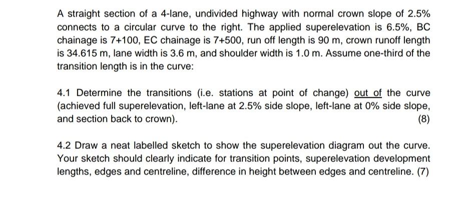 Solved A straight section of a 4-lane, undivided highway | Chegg.com
