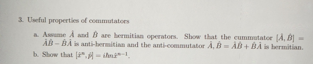 Solved Useful Properties Of Commutatorsa assume Hat A