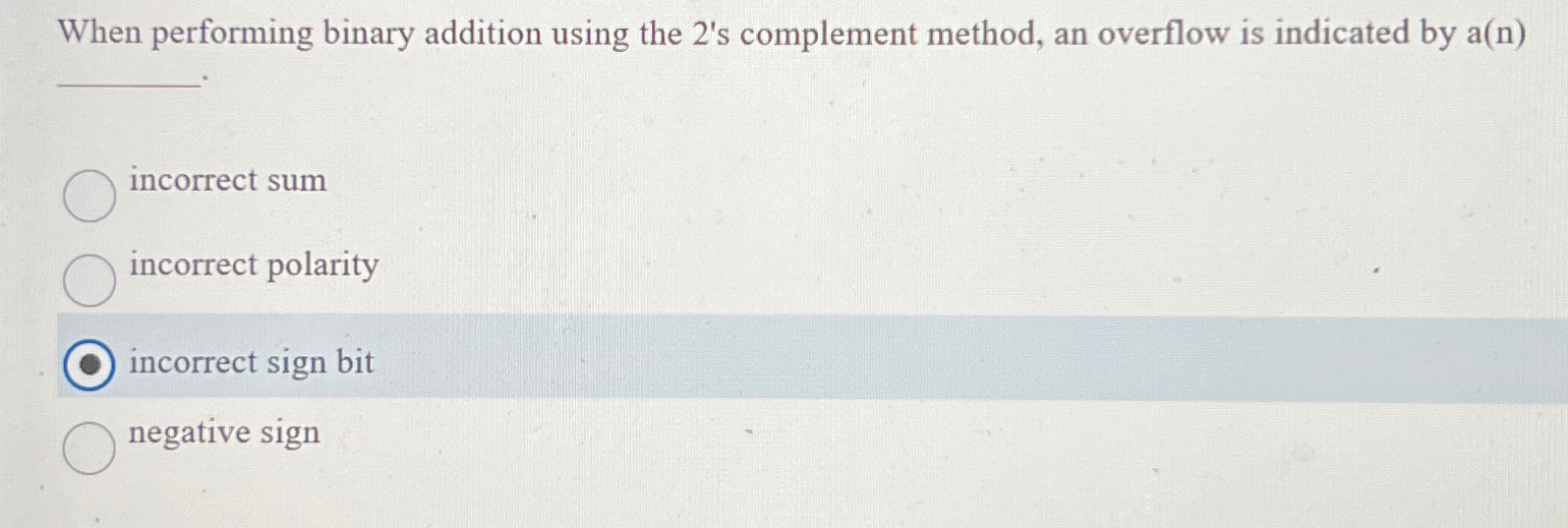 Solved When performing binary addition using the 2's | Chegg.com