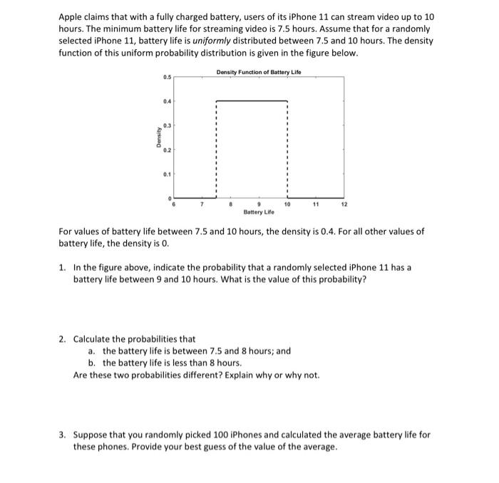 Solved Apple claims that with a fully charged battery, users | Chegg.com