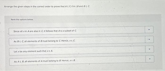 Solved Arrange the given steps in the correct order to prove | Chegg.com