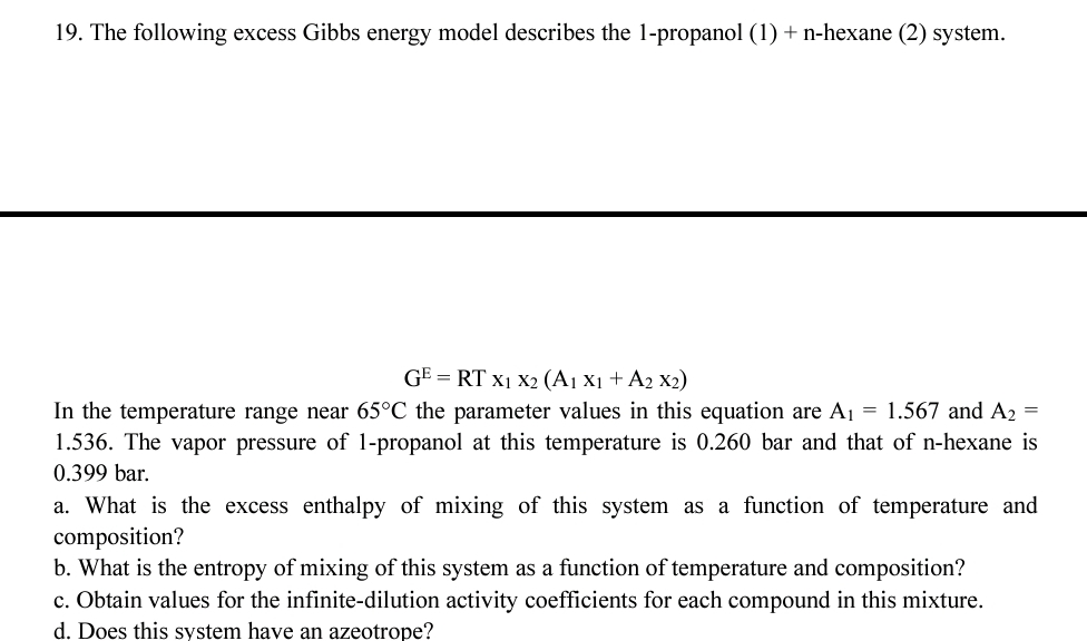 Solved The following excess Gibbs energy model describes the | Chegg.com