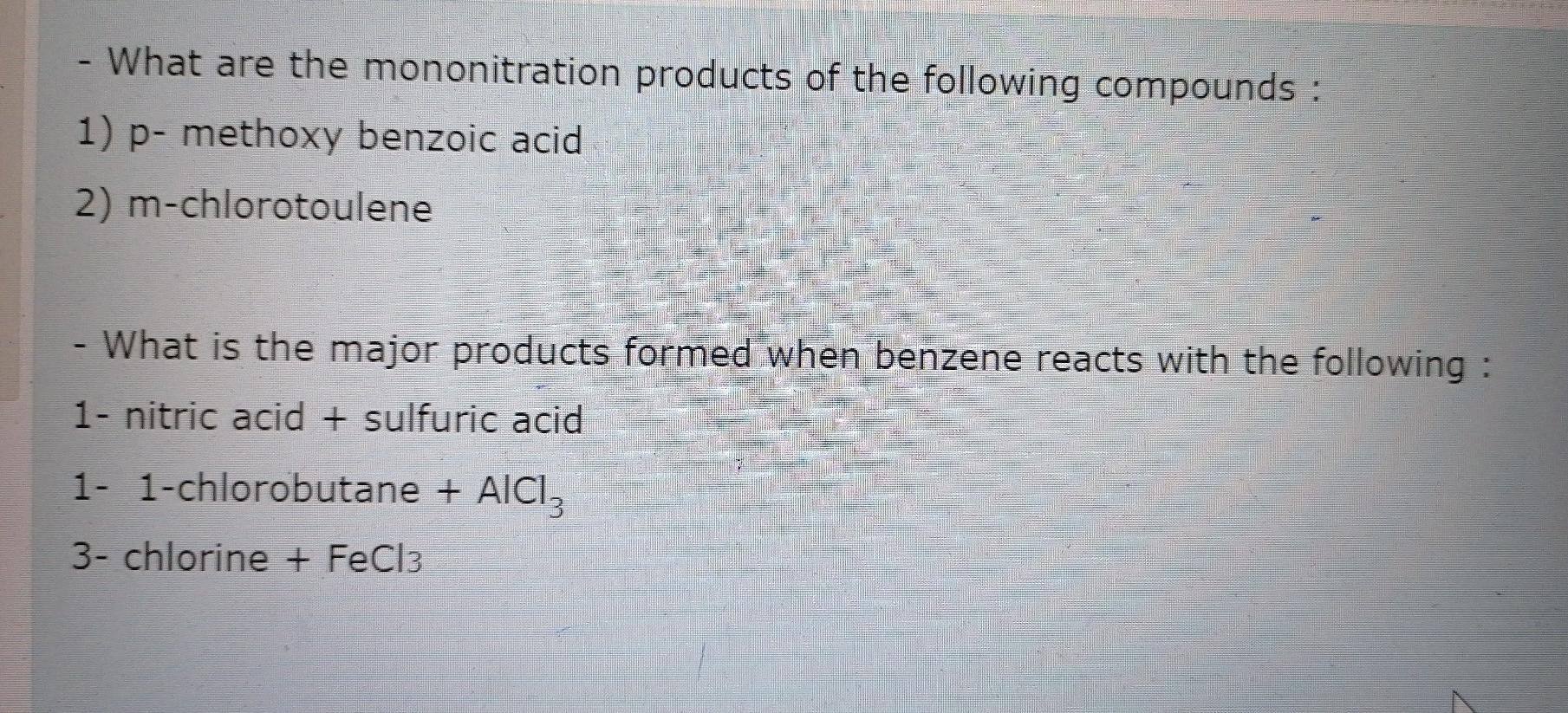 Solved - What are the mononitration products of the | Chegg.com
