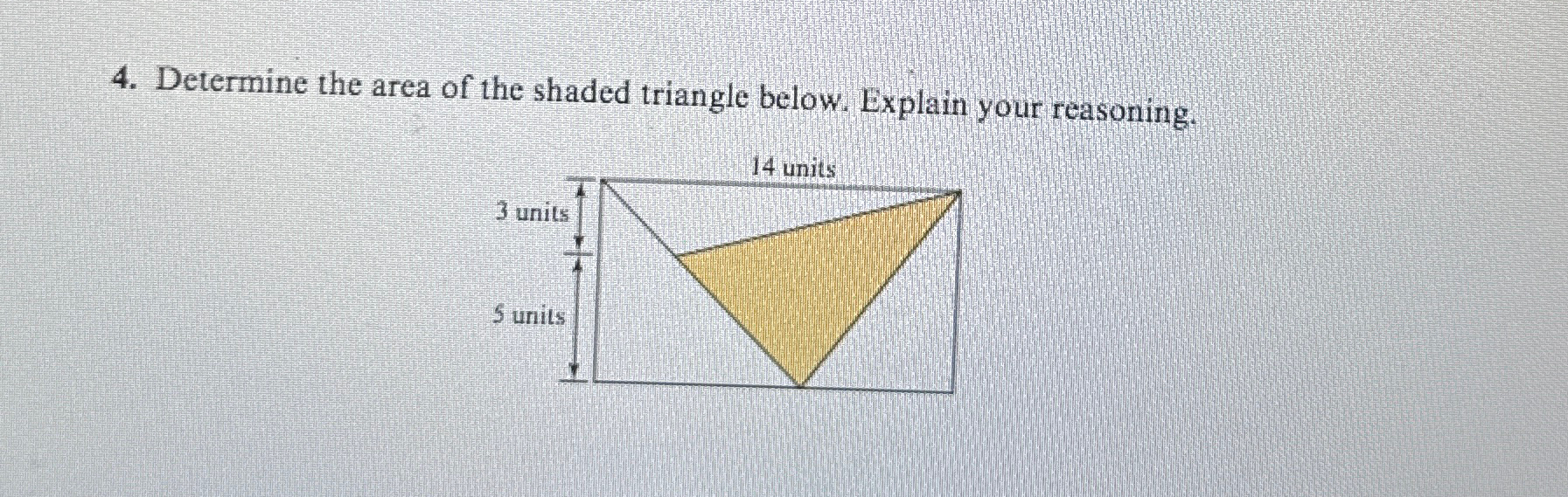 Solved Determine the area of the shaded triangle below. | Chegg.com