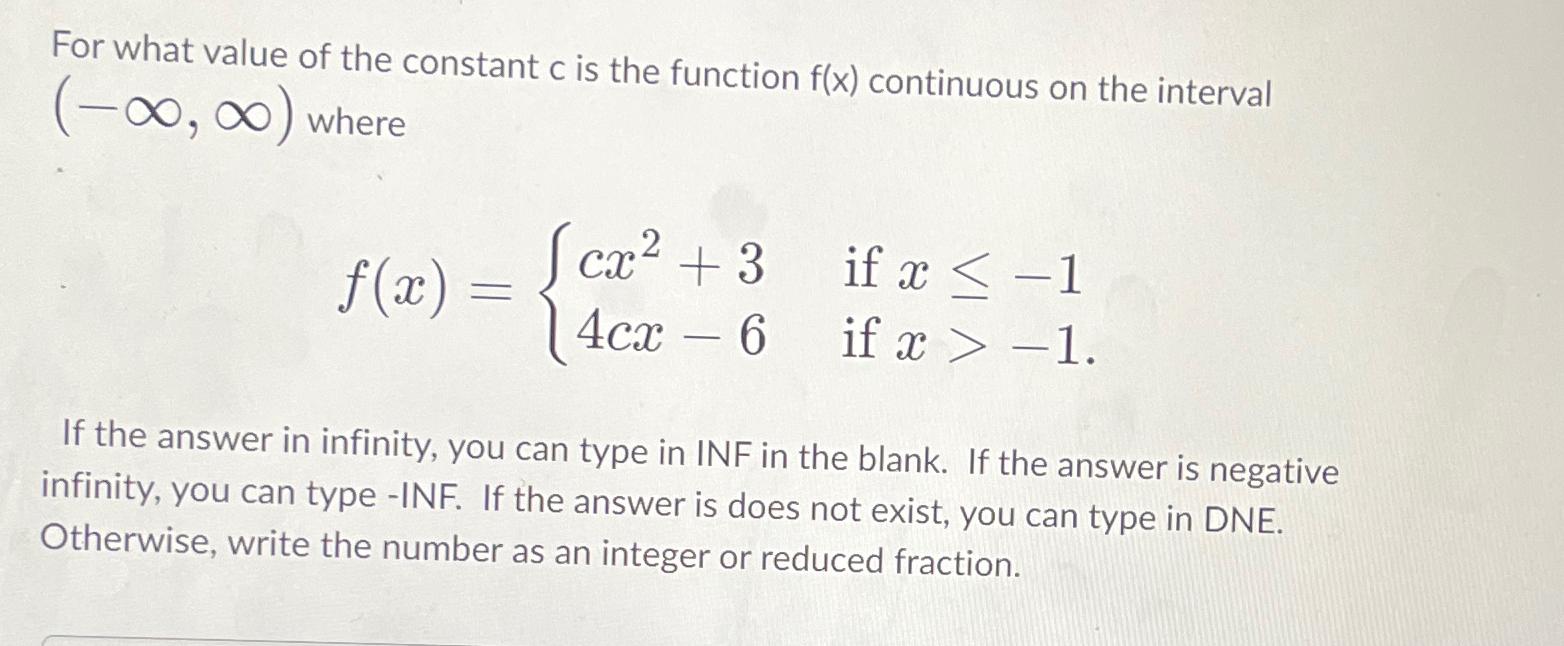 Solved For what value of the constant c ﻿is the function | Chegg.com