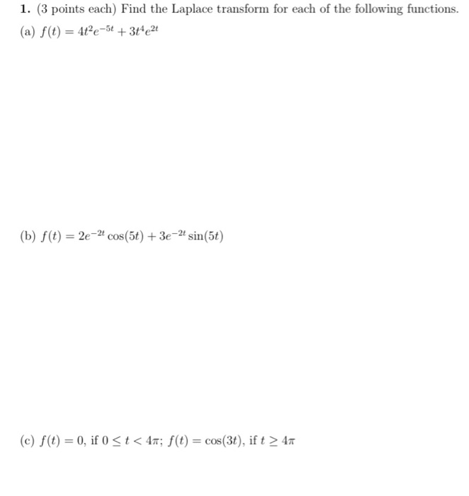 Solved 1. (3 points each) Find the Laplace transform for | Chegg.com
