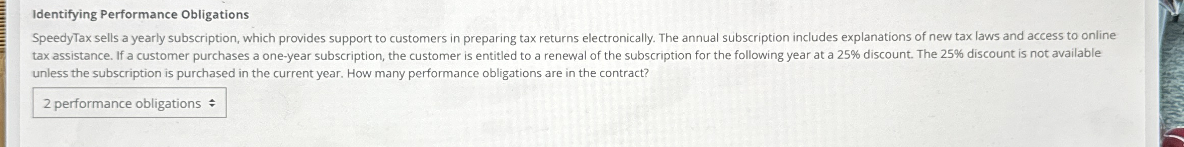 Solved Identifying Performance ObligationsSpeedyTax sells a | Chegg.com