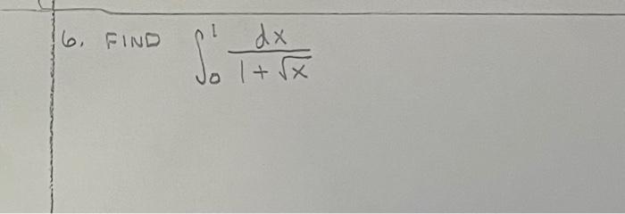 Solved ∫011+xdx | Chegg.com