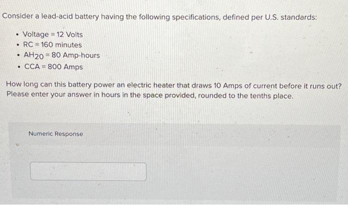 Solved Use puekert's law - this is not an ideal batteryUse | Chegg.com