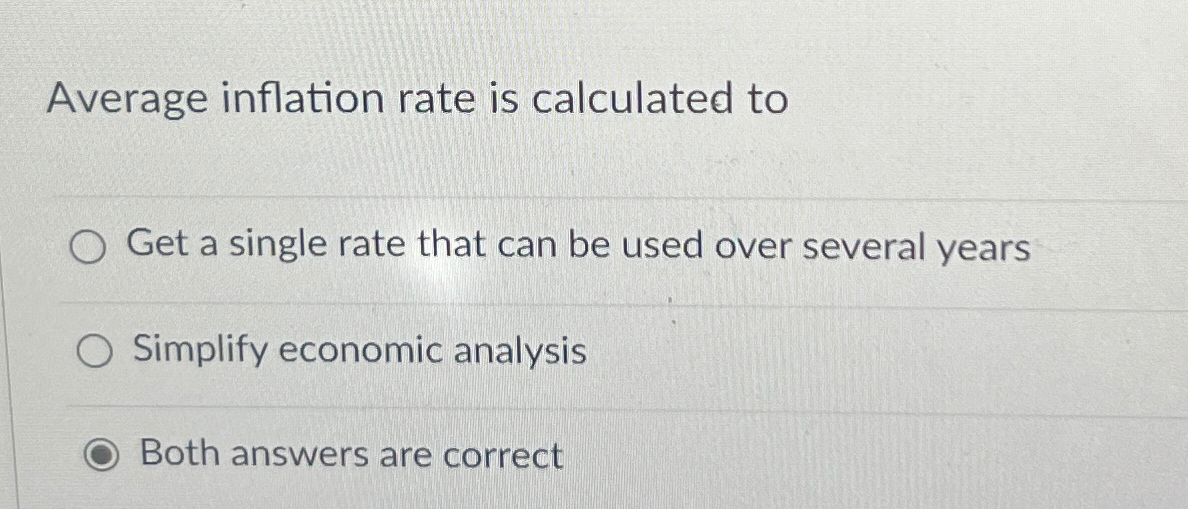 Solved Average inflation rate is calculated toGet a single | Chegg.com