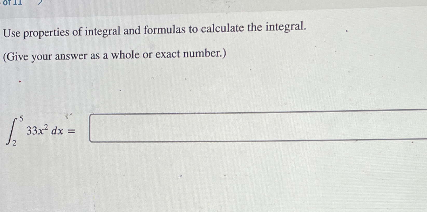 Solved Use properties of integral and formulas to calculate | Chegg.com