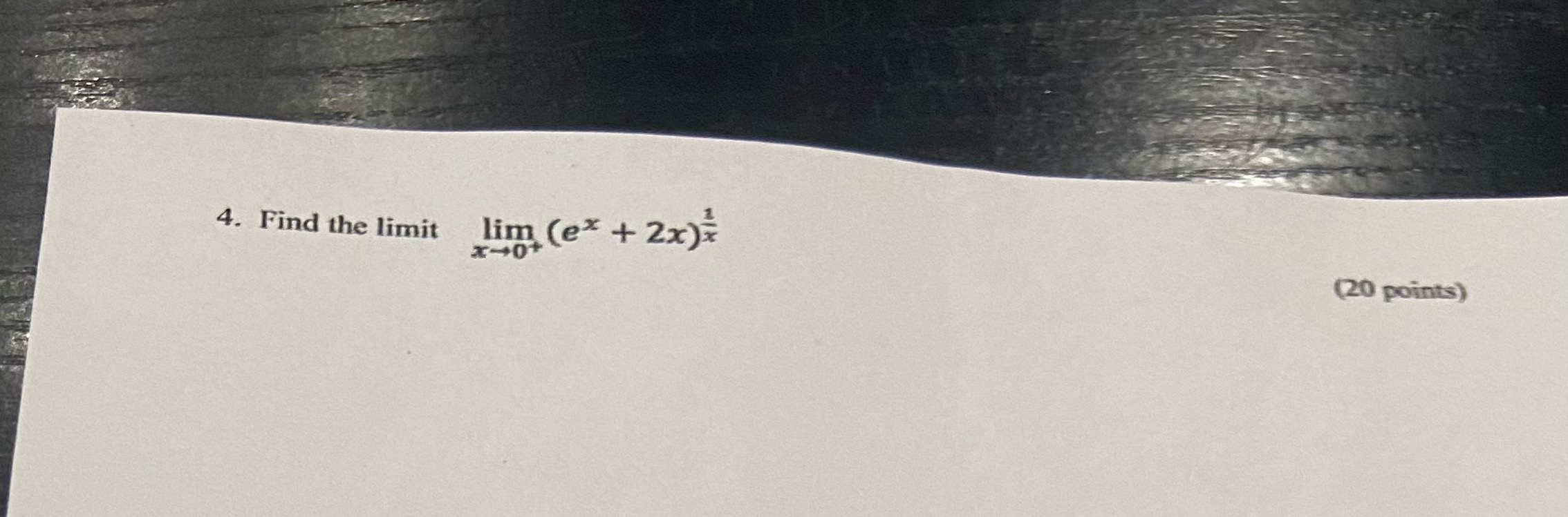 Solved Find the limit limx→0+(ex+2x)1x(20 ﻿points) | Chegg.com