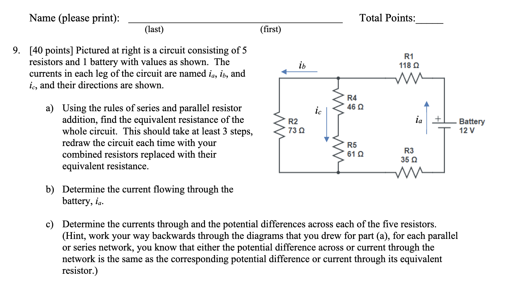 Solved Name (please print): Total Points:(last)(first)9. [40 | Chegg.com