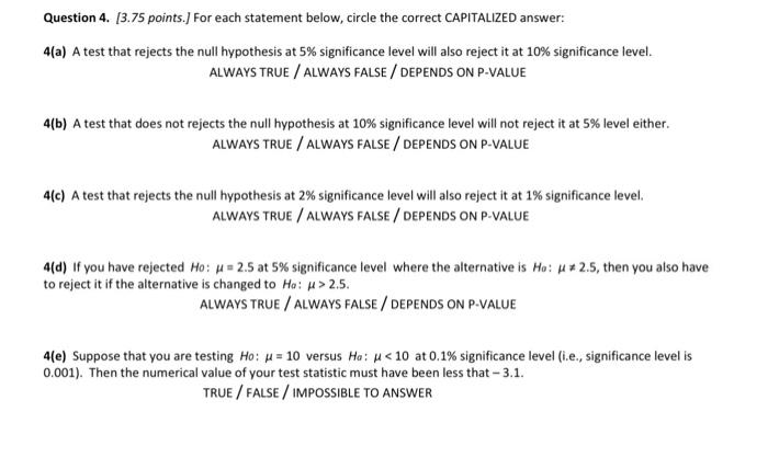 Solved Question 4. [3.75 points.] For each statement below, | Chegg.com