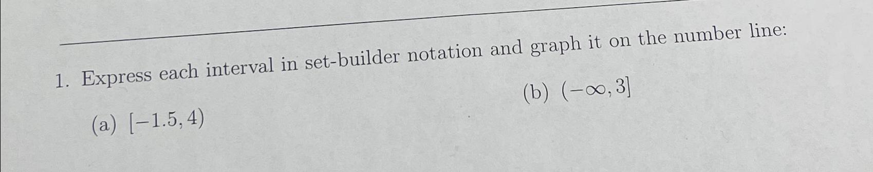 Solved Express each interval in set-builder notation and | Chegg.com