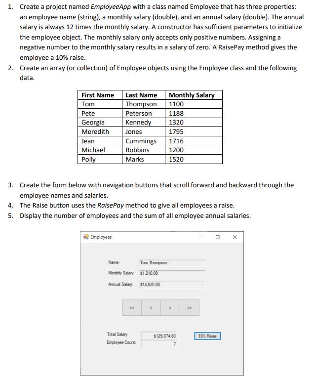 Solved For C# using visual studio Create a project named | Chegg.com