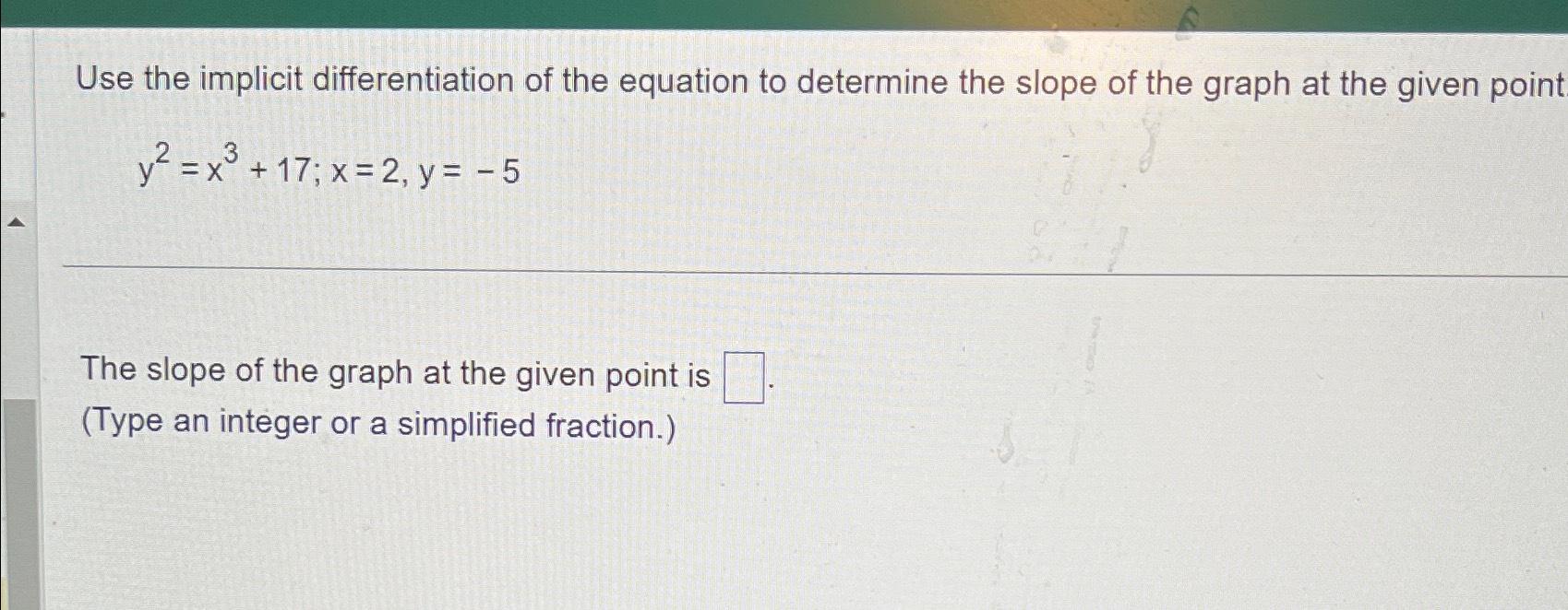 Solved Use the implicit differentiation of the equation to | Chegg.com
