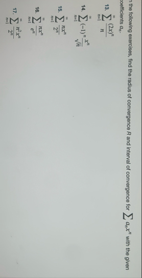 Solved the following exercises, find the radius of | Chegg.com