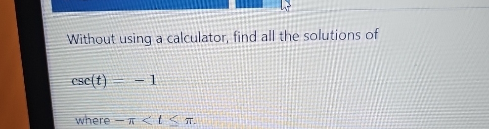 Solved Without using a calculator, find all the solutions | Chegg.com