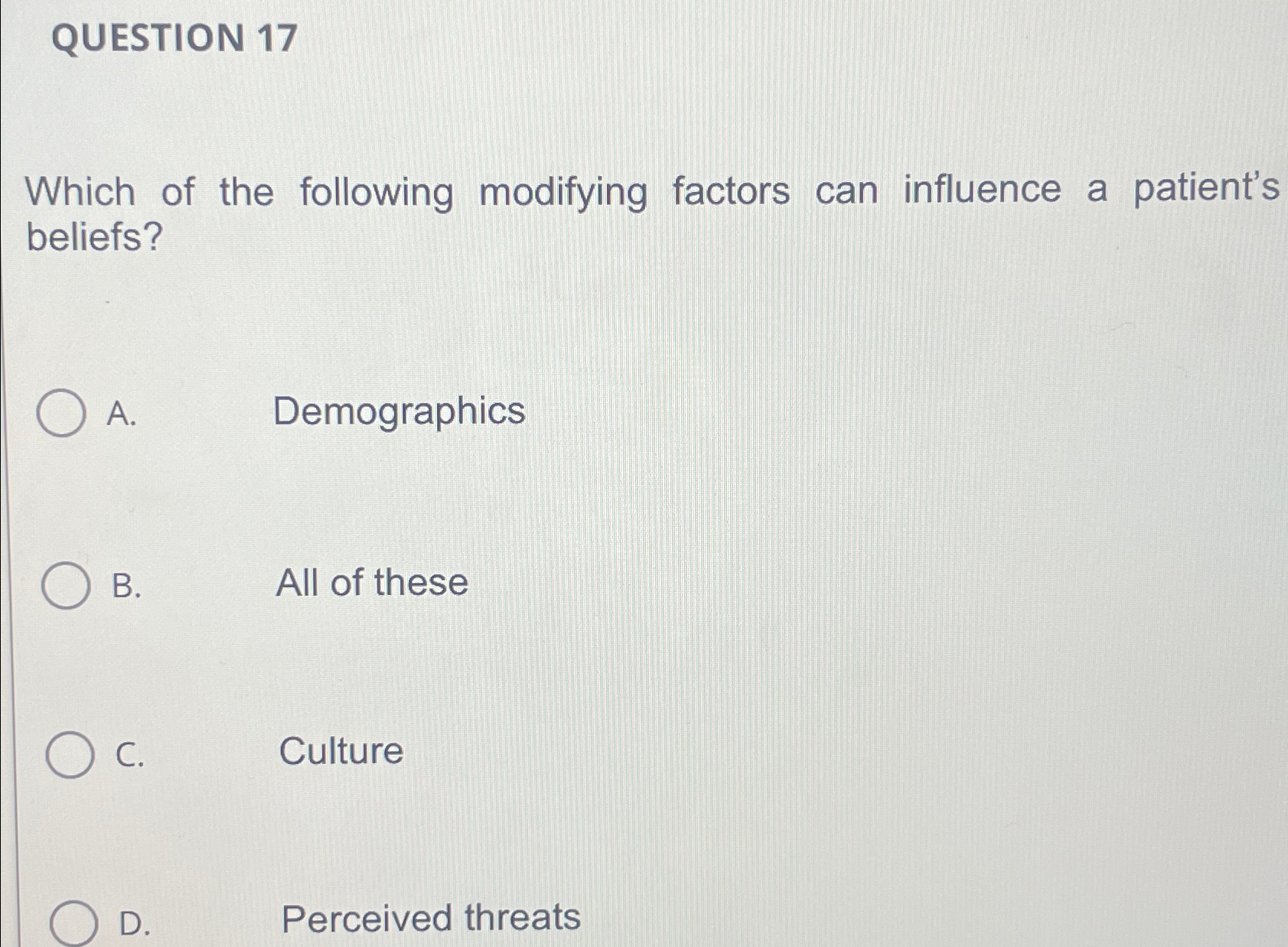 Solved QUESTION 17Which of the following modifying factors | Chegg.com