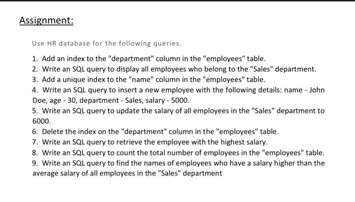 Solved Use HR database for the following queries. 1. Add an | Chegg.com