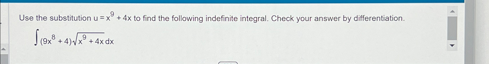 Solved Use the substitution u=x9+4x ﻿to find the following | Chegg.com