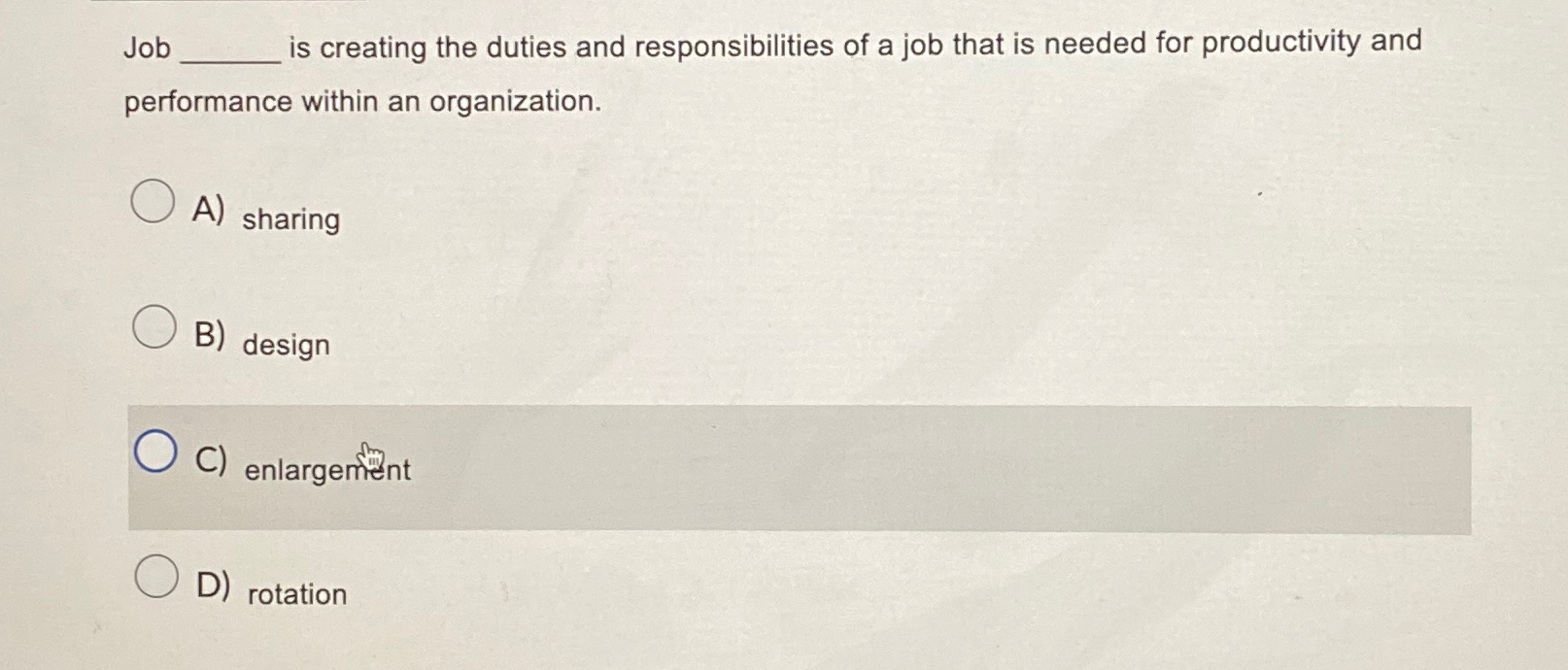 Solved Job is creating the duties and responsibilities of a | Chegg.com