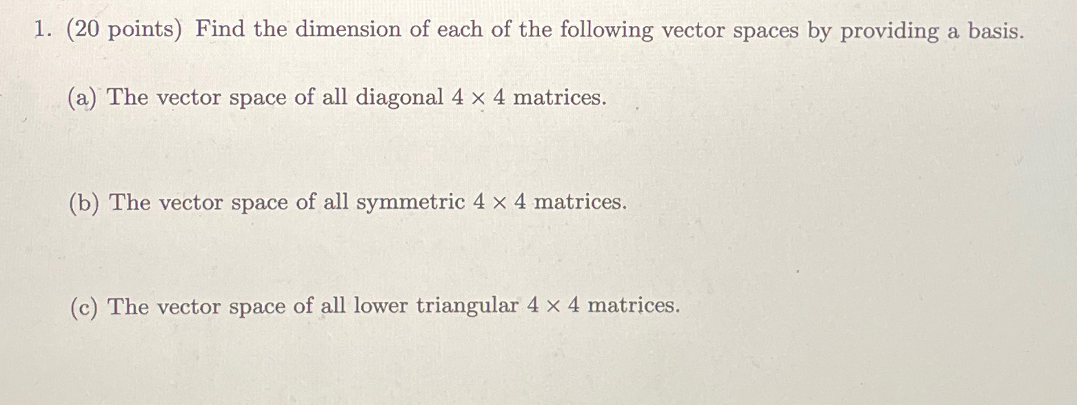 Solved Find the dimension of each of the following vector | Chegg.com