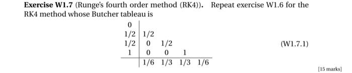 Exercise W1.7 (Runge's fourth order method (RK4)). | Chegg.com