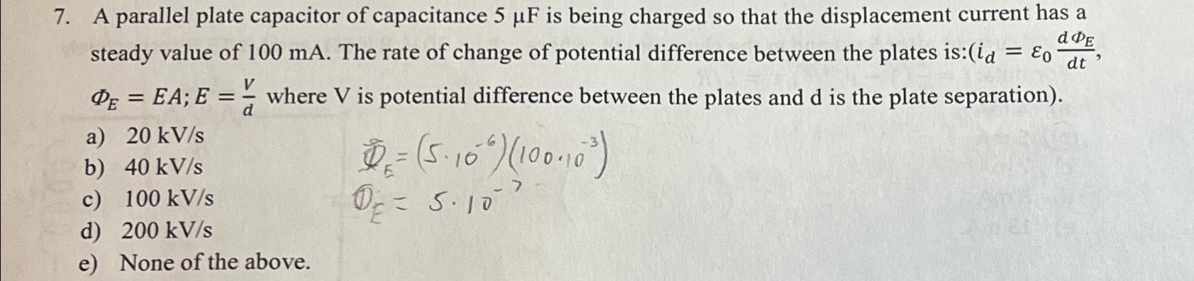 Solved A parallel plate capacitor of capacitance 5μF ﻿is | Chegg.com