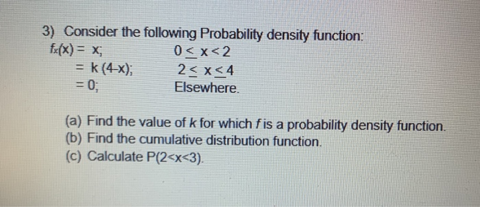 Solved 3) Consider the following Probability density | Chegg.com