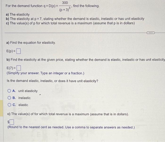 Solved For the demand function q=D(p)=(p+3)3300, find the | Chegg.com