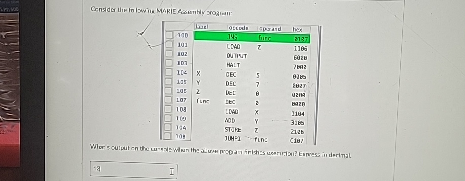 Solved Consider the following MARIE Assembly | Chegg.com
