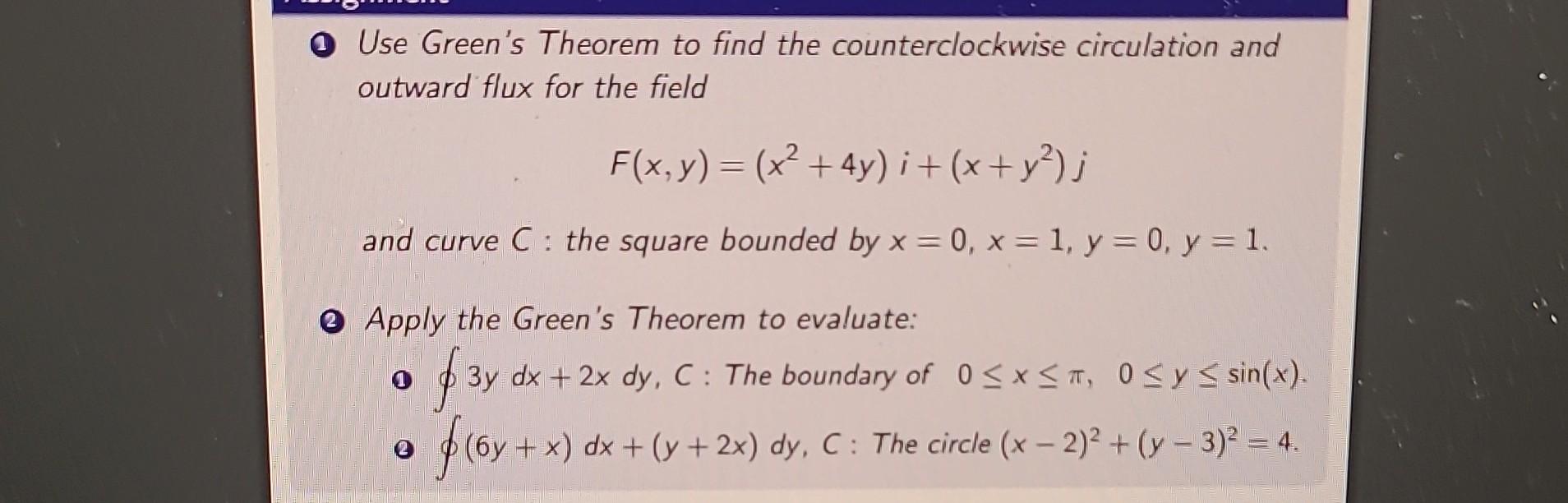 Solved (1) Use Green's Theorem to find the counterclockwise | Chegg.com