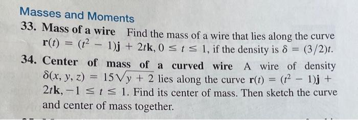 Solved Masses and Moments 33. Mass of a wire Find the mass | Chegg.com