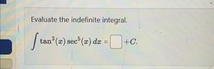 Solved Evaluate the indefinite integral. | Chegg.com