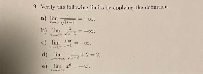 9. Verify the following limits by applying the | Chegg.com 9. Verify the following limits by applying the | Chegg.com