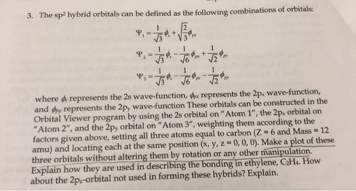 Solved 3. The sp2 hybrid orbitals can be defined as the | Chegg.com