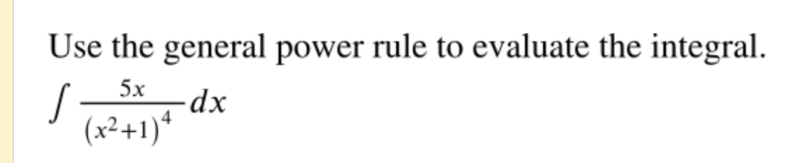 Solved Use the general power rule to evaluate the | Chegg.com