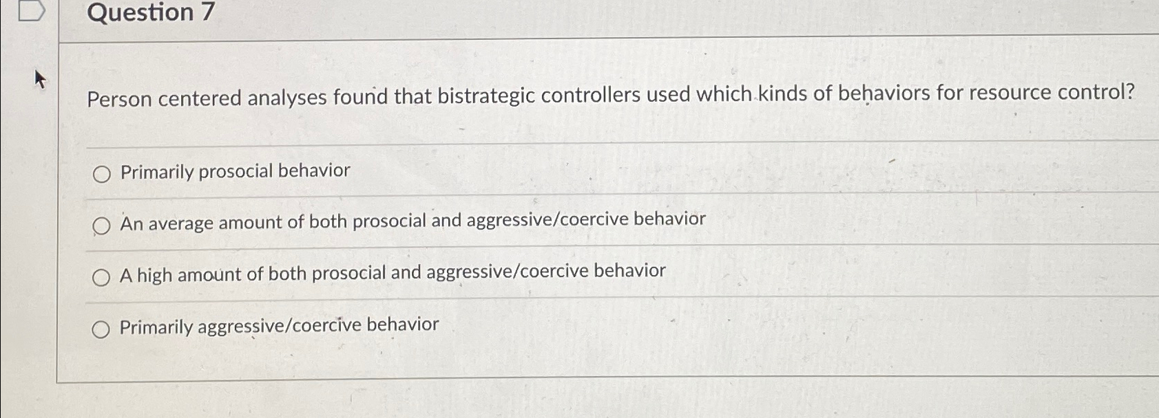 Solved Question 7Person centered analyses found that | Chegg.com