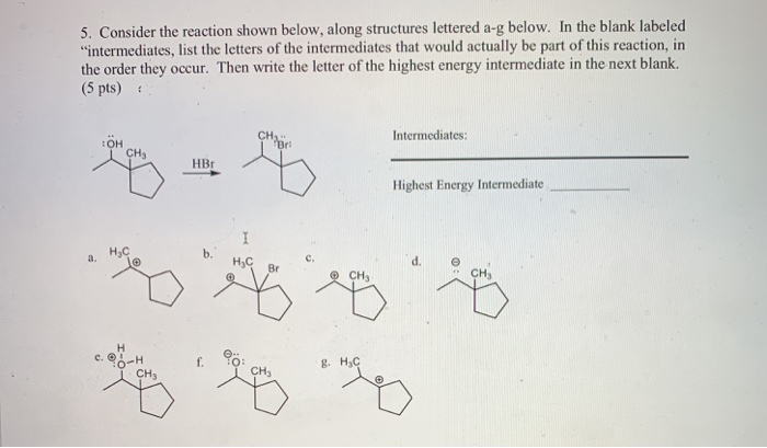 Solved 5. Consider the reaction shown below, along | Chegg.com