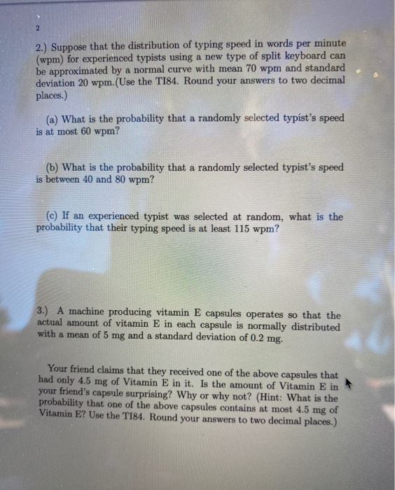 Solved 2 2.) Suppose that the distribution of typing speed | Chegg.com