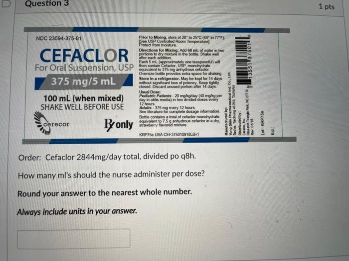 Solved Question 3 1 pts NDC 23594-375-01 CEFACLOR For Oral | Chegg.com