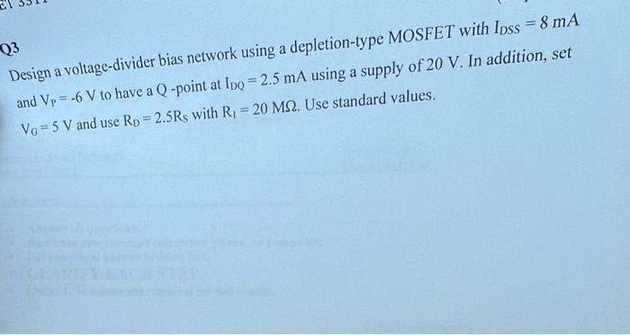 Solved Design a voltage-divider bias network using a | Chegg.com