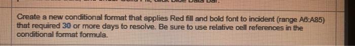 Create a new conditional format that applies Red fill | Chegg.com