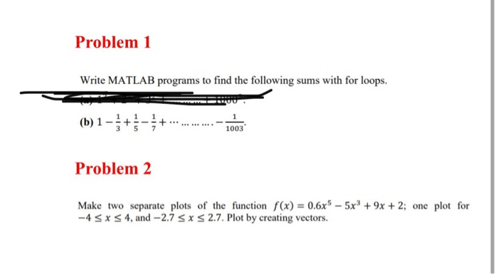 Solved Problem 1 Write Matlab Programs To Find The Following 6621