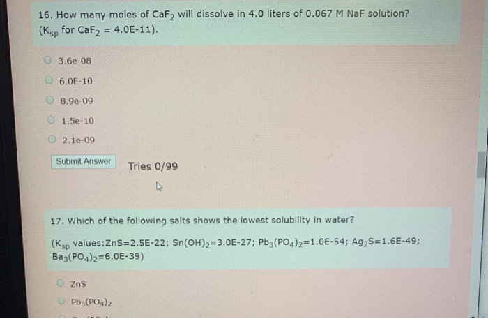 Solved 16. How many moles of CaF2 will dissolve in 4.0 | Chegg.com