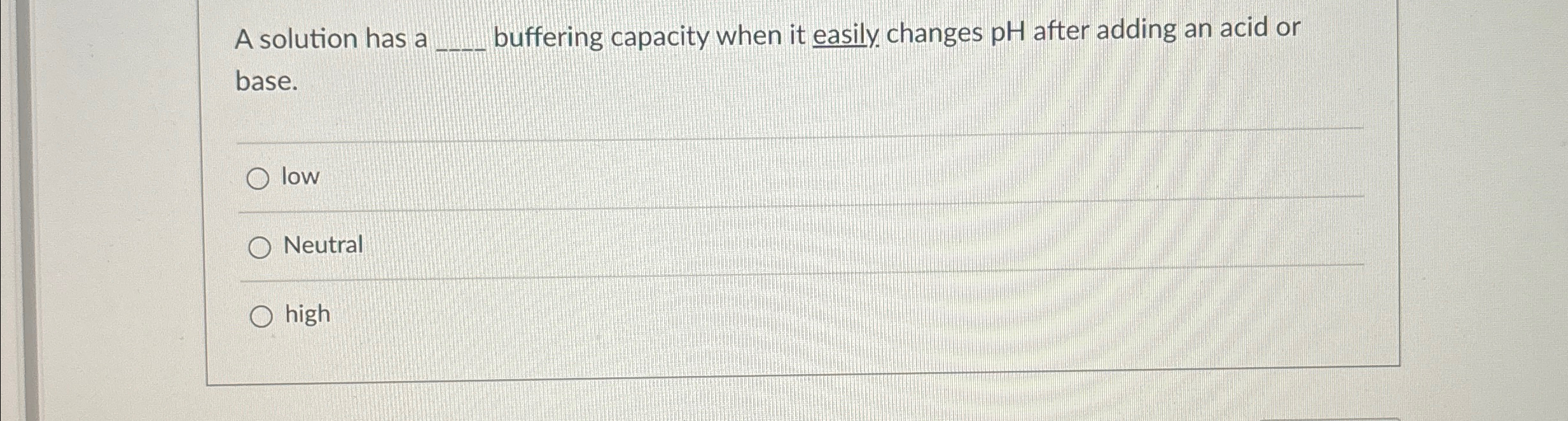 Solved A solution has a q, ﻿buffering capacity when it | Chegg.com