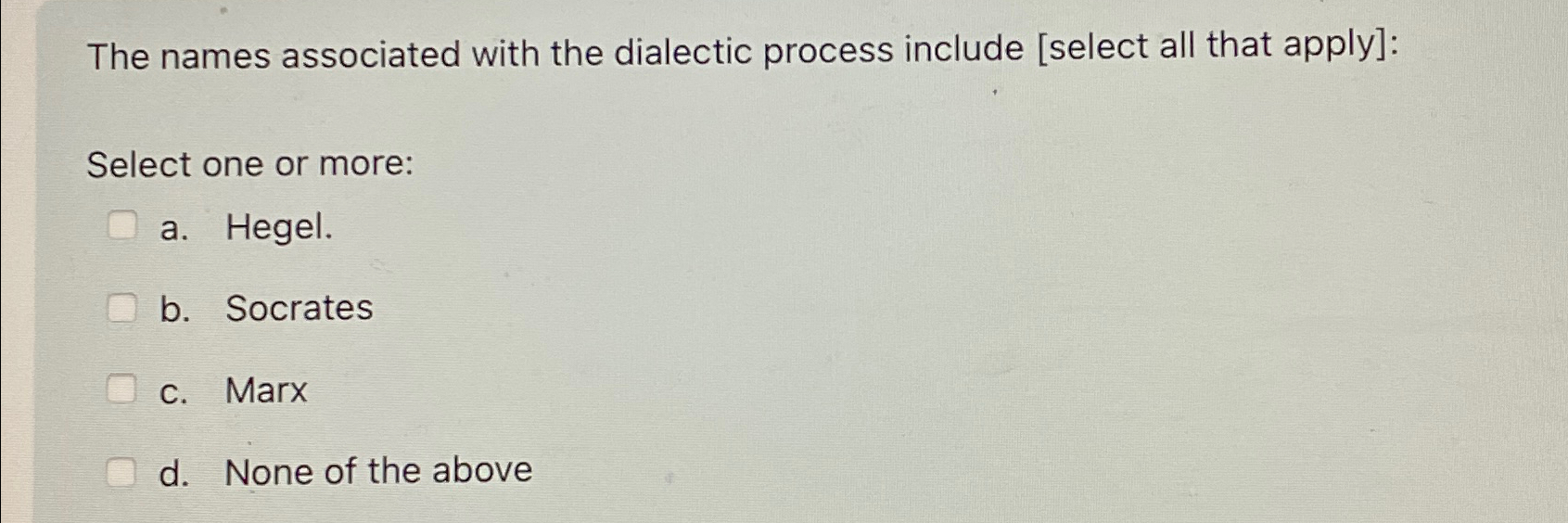Solved The names associated with the dialectic process | Chegg.com